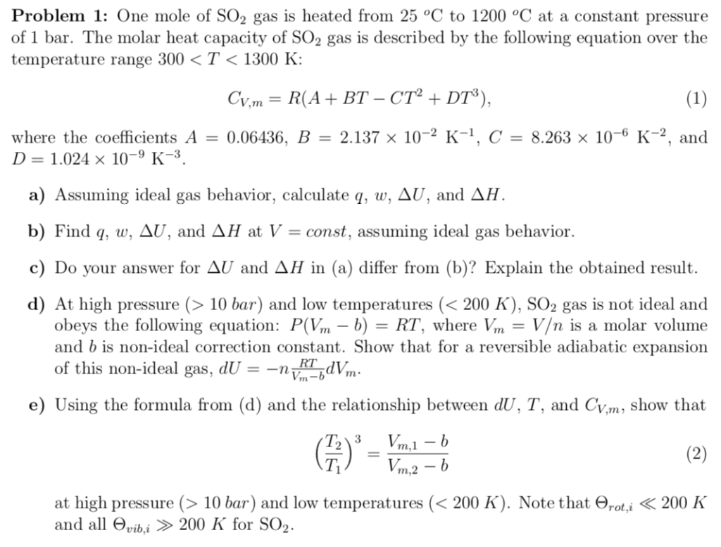 Problem 1: One mole of SO2 gas is heated from 25 °C | Chegg.com