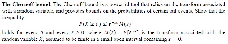 Solved The Chernoff bound. The Chernoff bound is a powerful | Chegg.com