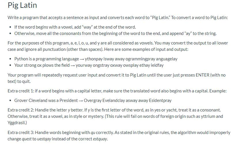 Solved Pig Latin Write a program that accepts a sentence as | Chegg.com