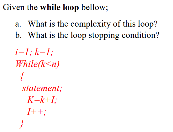 Solved Given The While Loop Bellow A What Is The 
