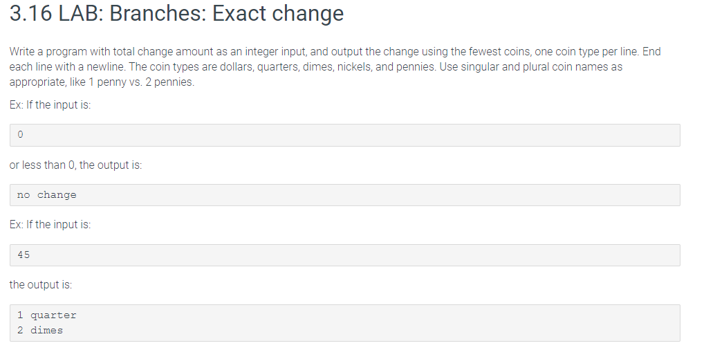 Solved Write a program with total change amount as an | Chegg.com
