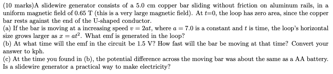 Solved (10 ﻿marks)A slidewire generator consists of a 5.0cm | Chegg.com
