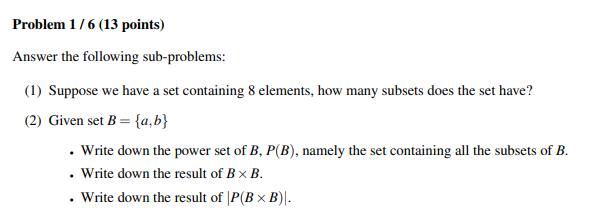 Solved Problem 1/6 (13 points) Answer the following | Chegg.com