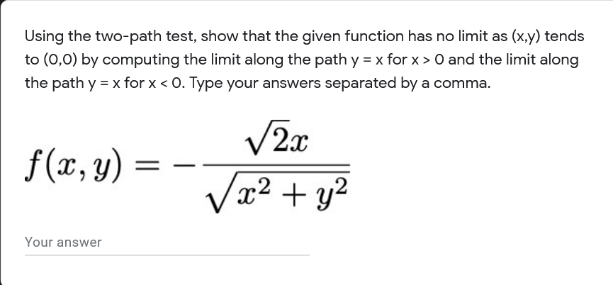 Solved Using the two-path test, show that the given function | Chegg.com