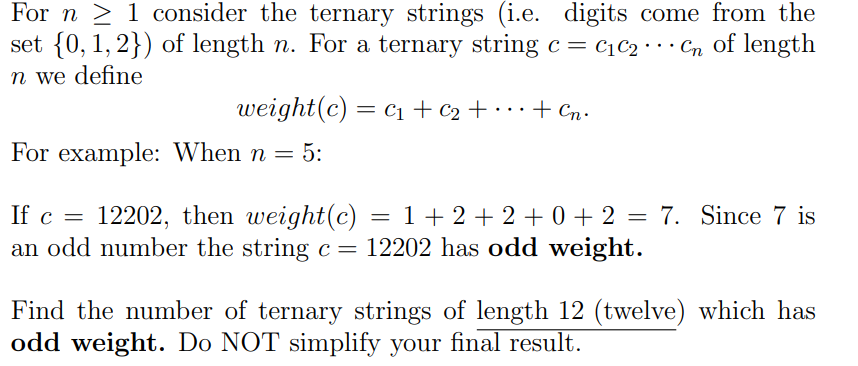 Solved For n > 1 consider the ternary strings (i.e. digits | Chegg.com
