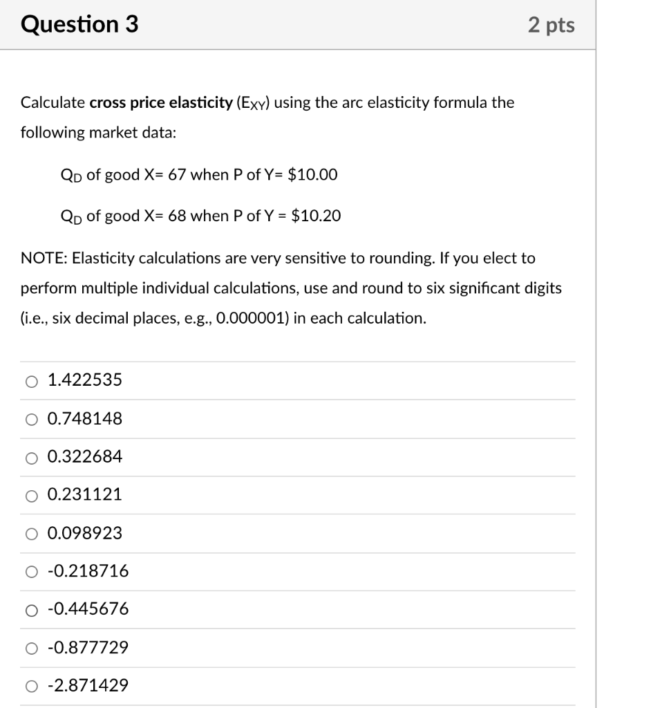 Solved Question 1 2 pts Calculate cross price elasticity | Chegg.com