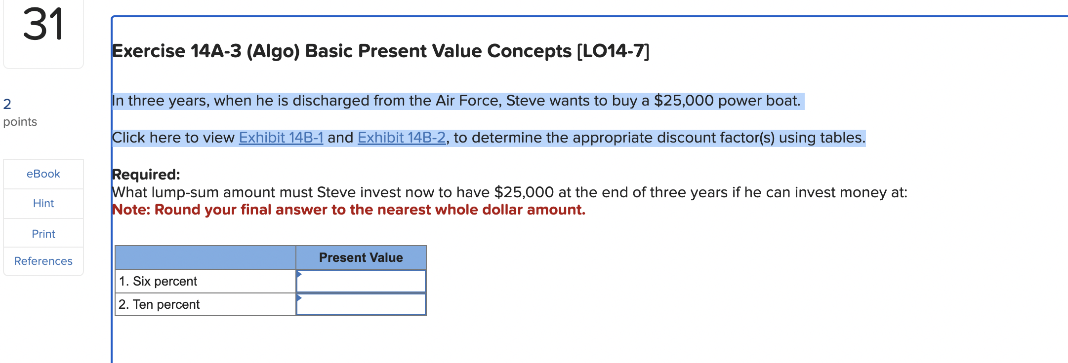 Solved Exercise 14A-3 (Algo) Basic Present Value Concepts | Chegg.com