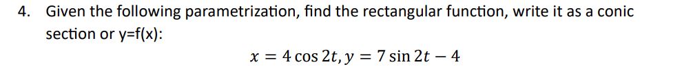 Solved Given The Following Parametrization Find The