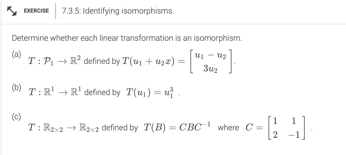 Solved * EXercise 7.3.5: Identifying isomorphisms. Determine | Chegg.com