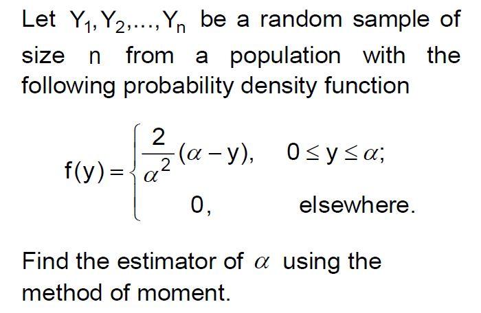 Solved Let Y1,Y2,…,Yn be a random sample of size n from a | Chegg.com