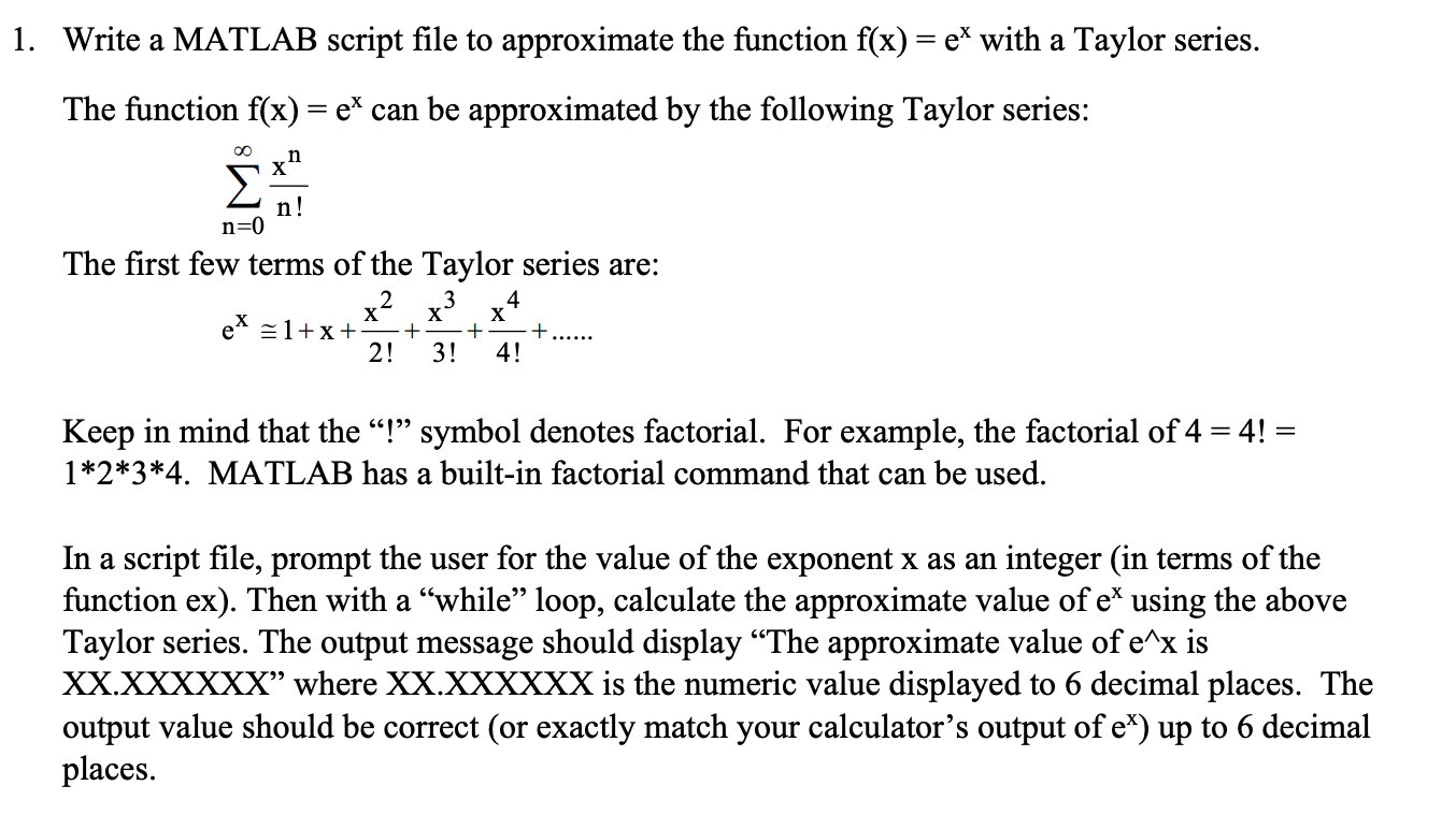 Solved 1. Write a MATLAB script file to approximate the | Chegg.com