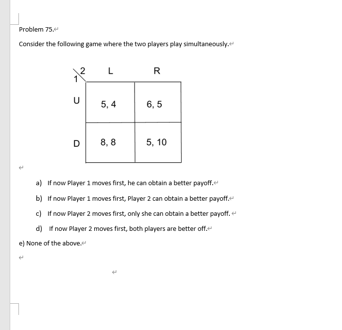 Solved Consider the following game where the two players | Chegg.com
