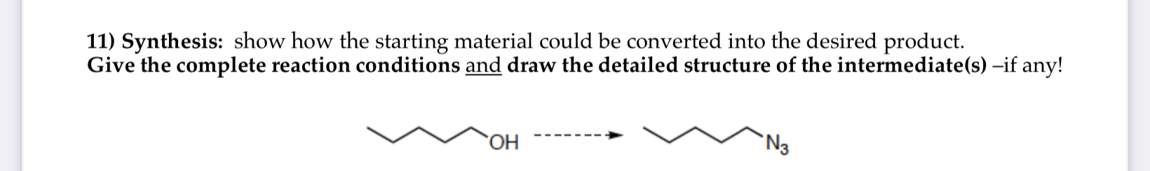 Solved 11) Synthesis: show how the starting material could | Chegg.com