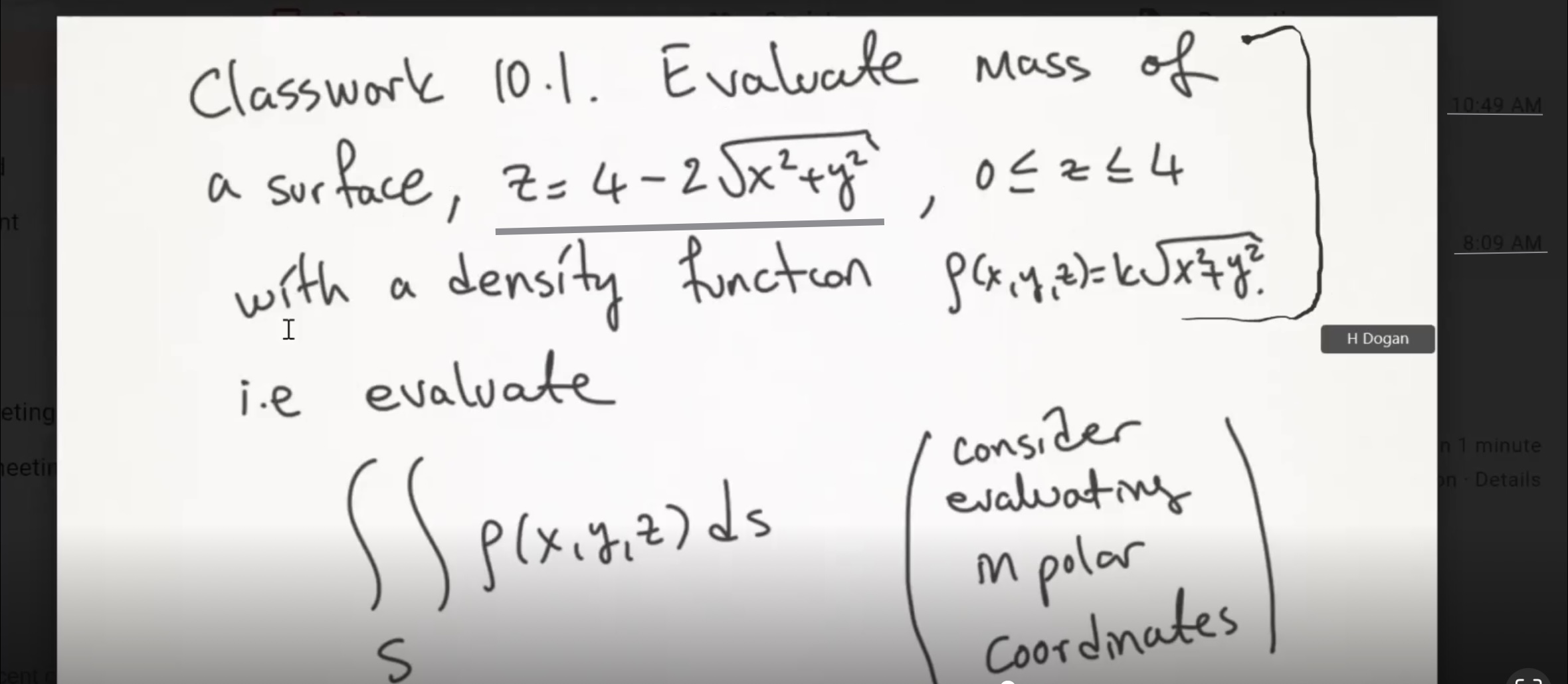 Solved Classwork 10.1. Evaluate mass of a surface, | Chegg.com