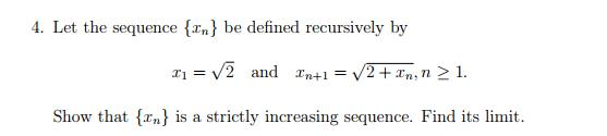 Solved 4. Let the sequence {en} be defined recursively by D1 | Chegg.com