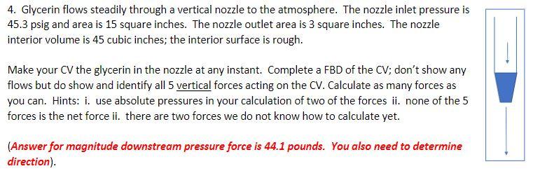 Solved 4. Glycerin flows steadily through a vertical nozzle | Chegg.com