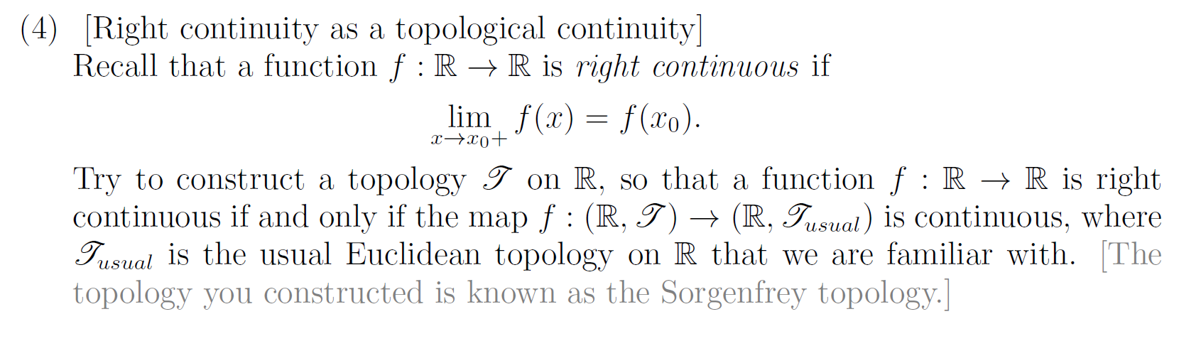 Solved (4) [Right continuity as a topological continuity] | Chegg.com