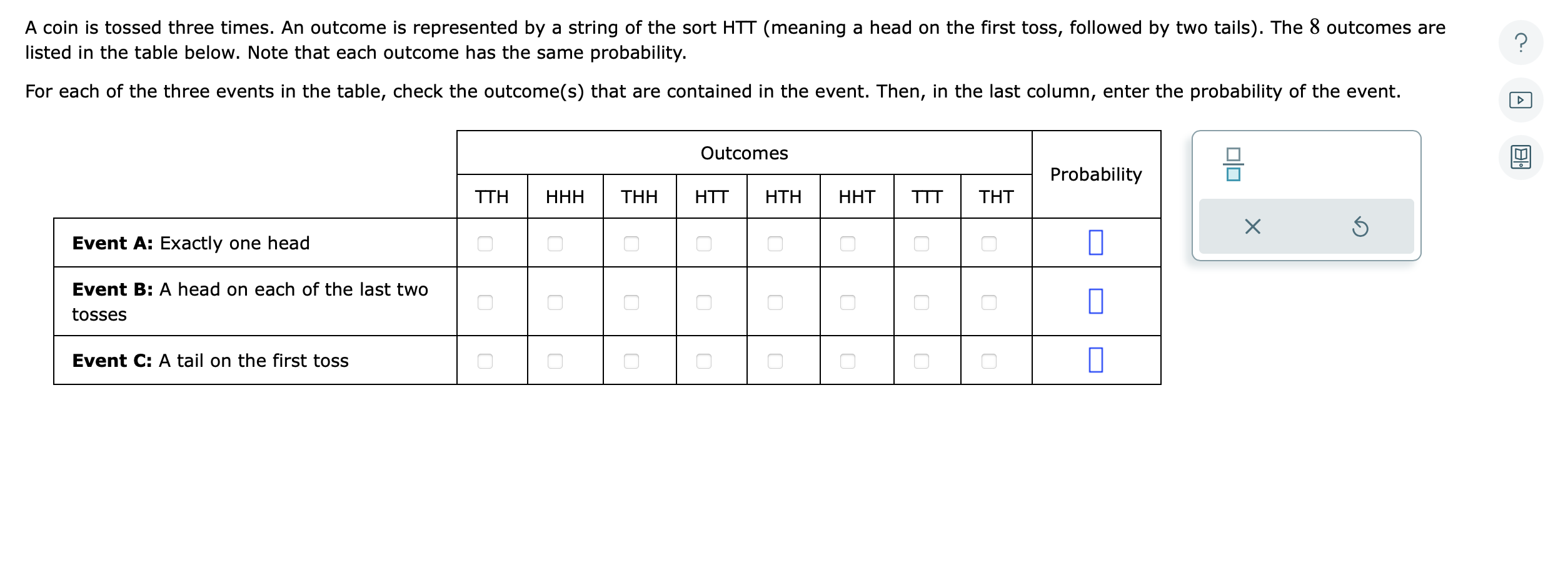 Solved A coin is tossed three times. An outcome is | Chegg.com