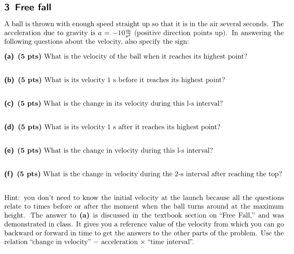 Solved 3 Free fall A ball is thrown with enough speed | Chegg.com