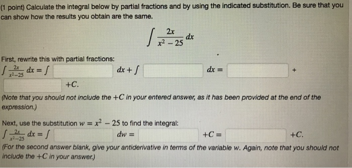 Solved (1 point) Calculate the integral below by partial | Chegg.com
