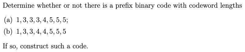Solved Determine whether or not there is a prefix binary | Chegg.com