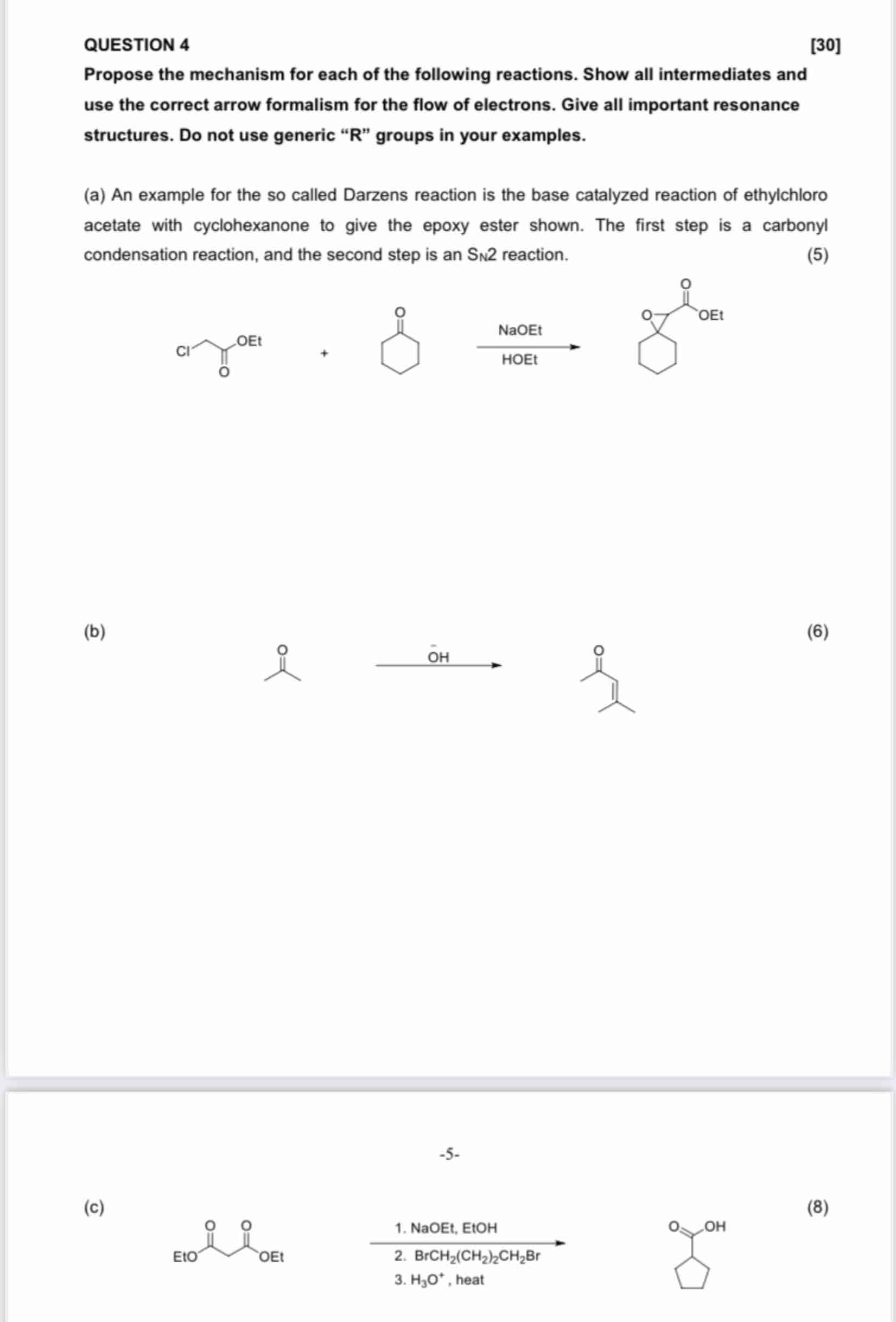 Solved QUESTION 4Propose the mechanism for each of ﻿the | Chegg.com