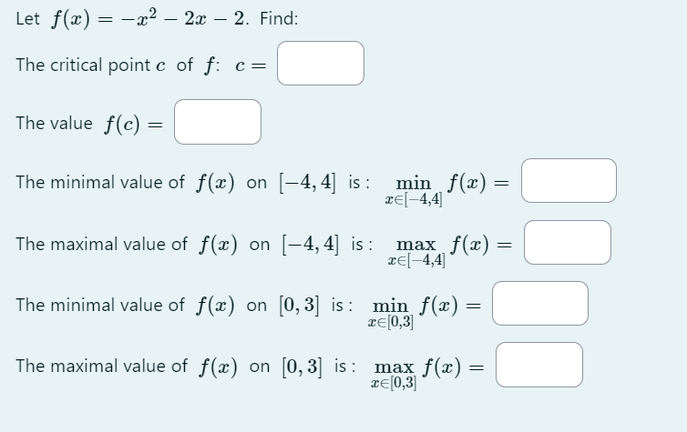 Solved Let f(x)=-x2-2x-2. ﻿Find:The critical point c ﻿of | Chegg.com