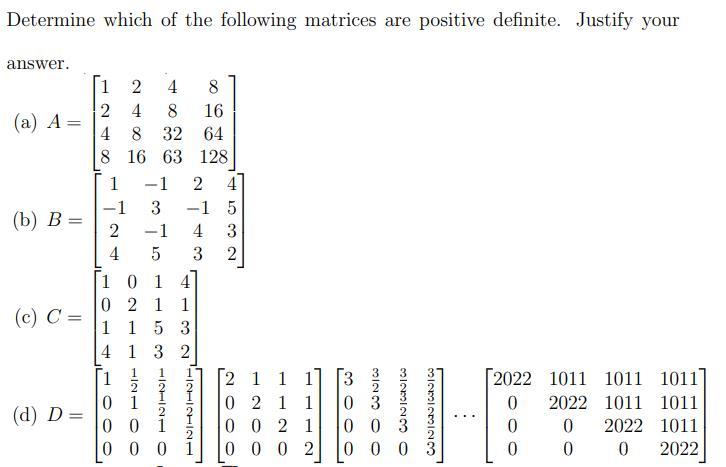 Solved Determine which of the following matrices are | Chegg.com
