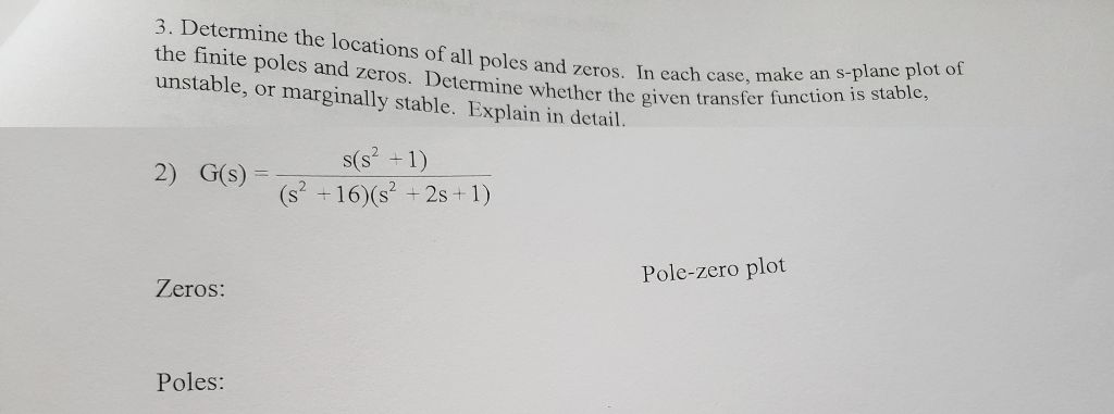 Solved 3. Determine the locations of all poles and zeros. In | Chegg.com