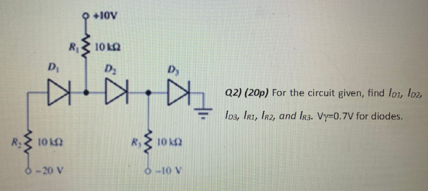 Solved For the circuti given below, find Id1, Id2, Id3, Ir1, | Chegg.com