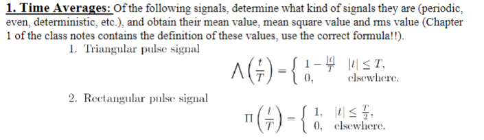 Solved 1. Time Averages: Of the following signals, determine | Chegg.com