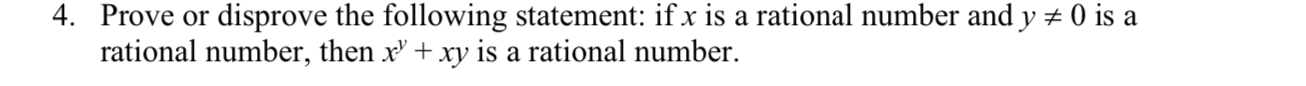 Solved 4. Prove or disprove the following statement: if x is | Chegg.com Solved 4. Prove or disprove the following statement: if x is | Chegg.com