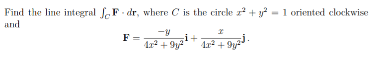 Solved Find the line integral ScF. dr, where C is the circle | Chegg.com