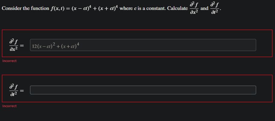 Solved off and of Consider the function f(x,t) = (x – ct)* + | Chegg.com