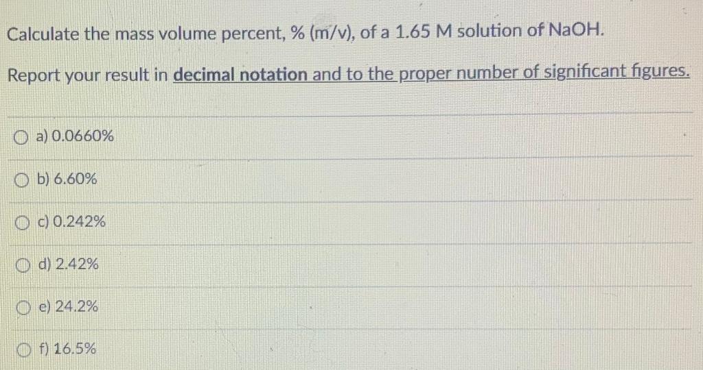Solved Calculate the mass volume percent, %( m/v), of a | Chegg.com
