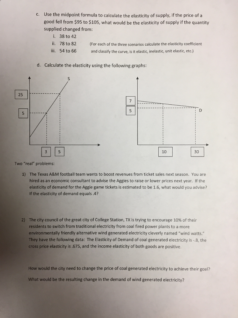 Solved Use the midpoint formula to calculate the elasticity | Chegg.com