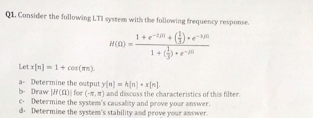 Solved Q1. ﻿Consider the following LTI system with the | Chegg.com
