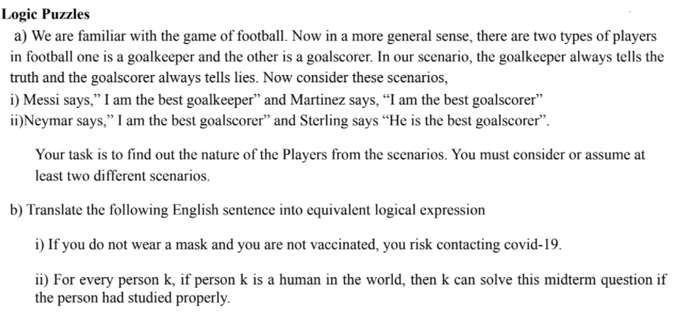 Solved Logic Puzzles a) We are familiar with the game of | Chegg.com