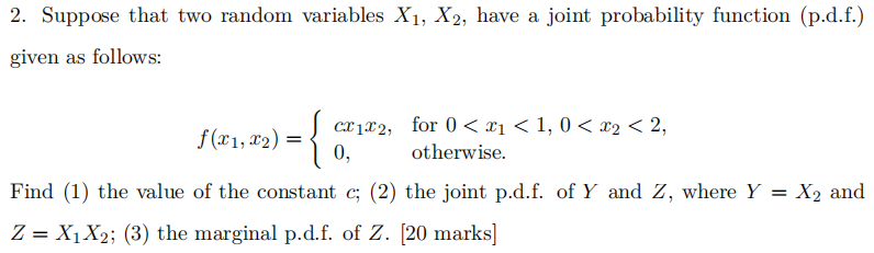 Solved 2. Suppose that two random variables X1, X2, have a | Chegg.com