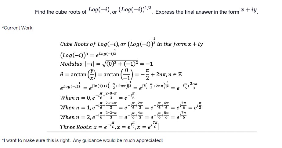Solved Find the cube roots of log(−i), or (log(−i))1/3. | Chegg.com