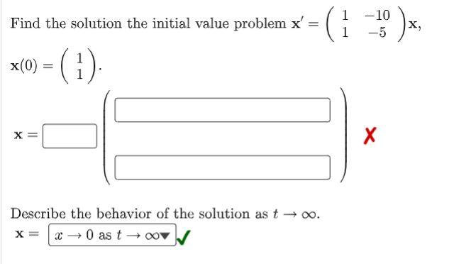 Solved Find the solution the initial value problem x' = = (1 | Chegg.com