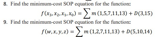 Solved 8. Find the minimum-cost SOP equation for the | Chegg.com