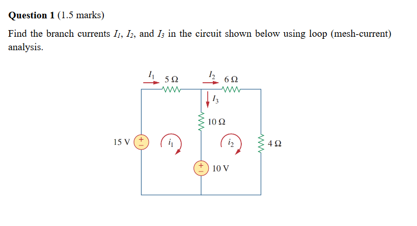 Solved Find the branch currents I1,I2, and I3 in the circuit | Chegg.com