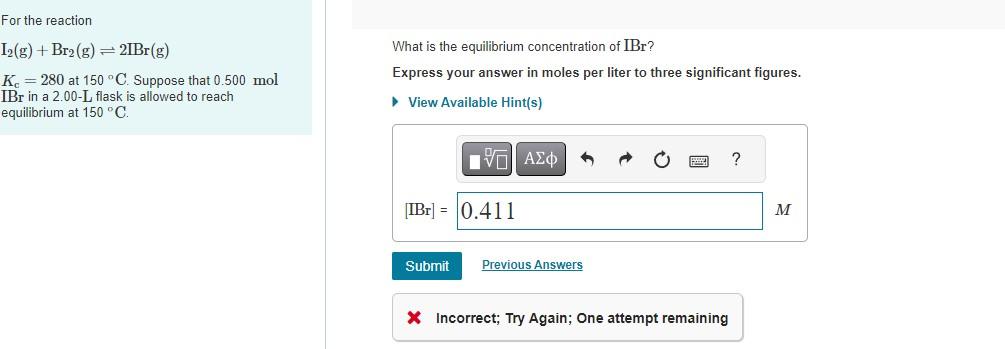 Solved For the reaction I2( g)+Br2( g)⇌2IBr(g) What is the | Chegg.com