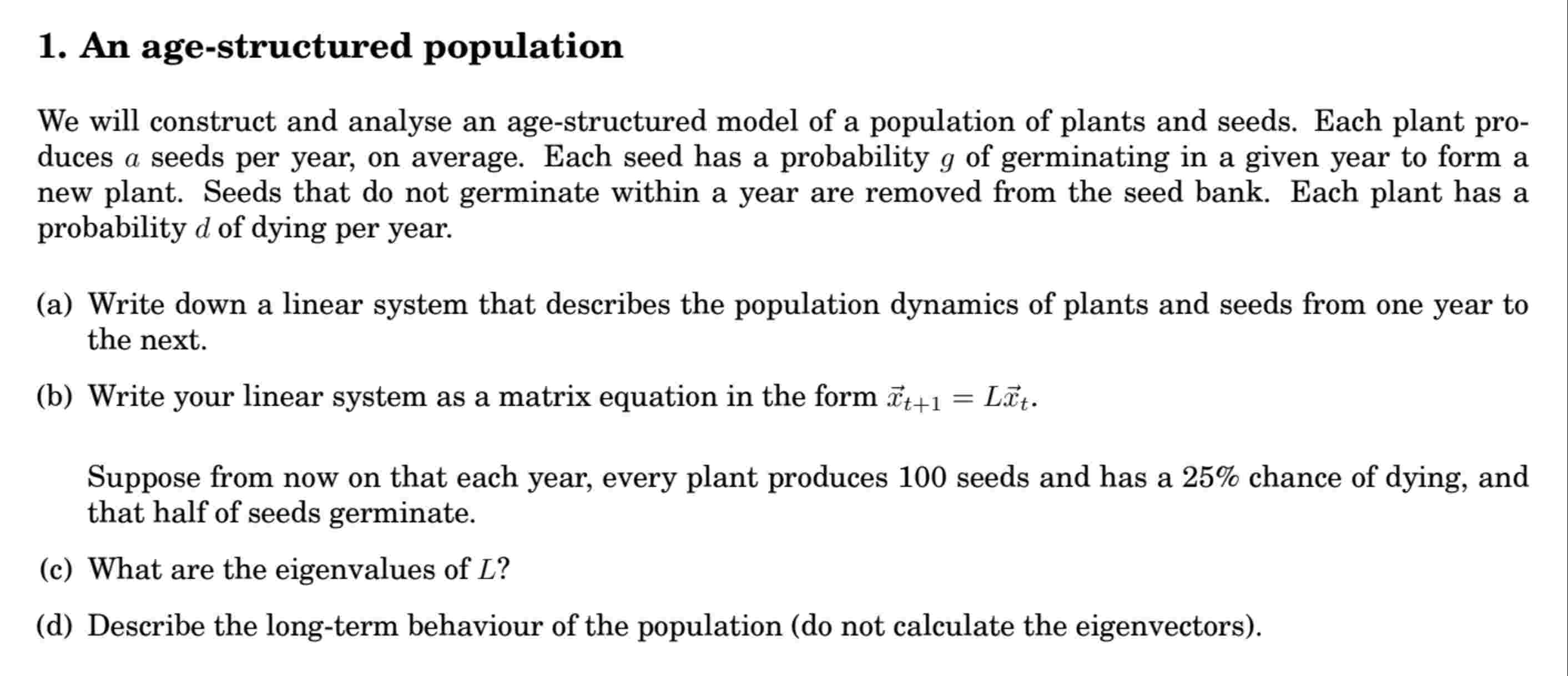 Solved 1. ﻿An age-structured populationWe will construct and | Chegg.com