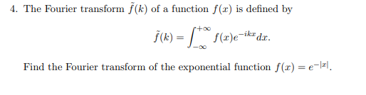 Solved The Fourier transform tilde(f)(k) of ﻿a function | Chegg.com