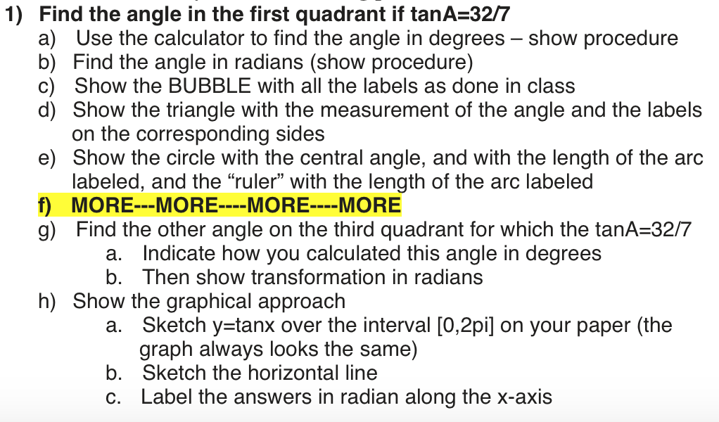 Solved 1) Find the angle in the first quadrant if tanA=3217 | Chegg.com