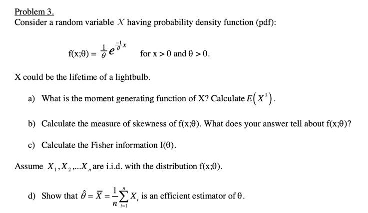 Solved Problem 3. Consider a random variable X having | Chegg.com