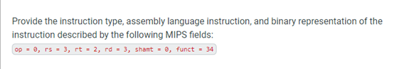 Solved Provide the instruction type, assembly language | Chegg.com Solved Provide the instruction type, assembly language | Chegg.com