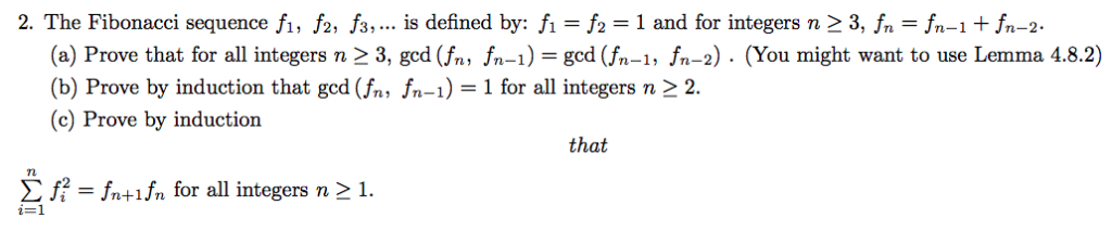 Solved 2. The Fibonacci sequence fi, f2, f3, ... is defined | Chegg.com